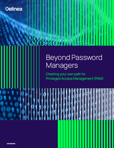 Why Password Managers Aren't Enough: On the Path to PAM