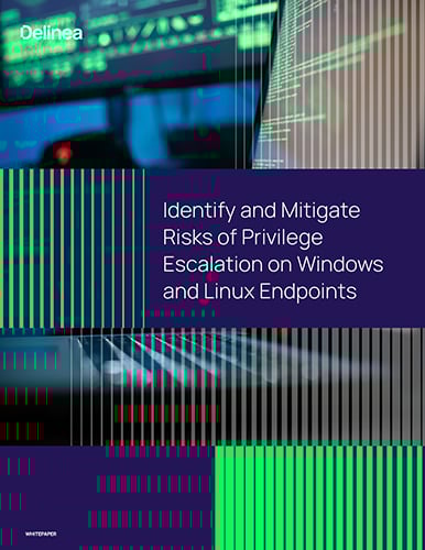 Prevent Privilege Escalation on Windows and Linux Endpoints
