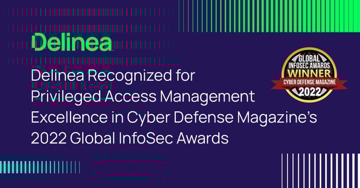 Delinea is a 2022 Cybersecurity Awareness Month Champion Delinea is a 2022 Cybersecurity Awareness Month Champion