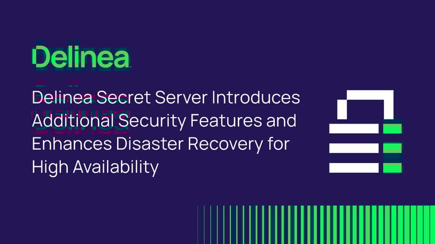 Delinea DevOps Secrets Vault expands seamless Secrets Management