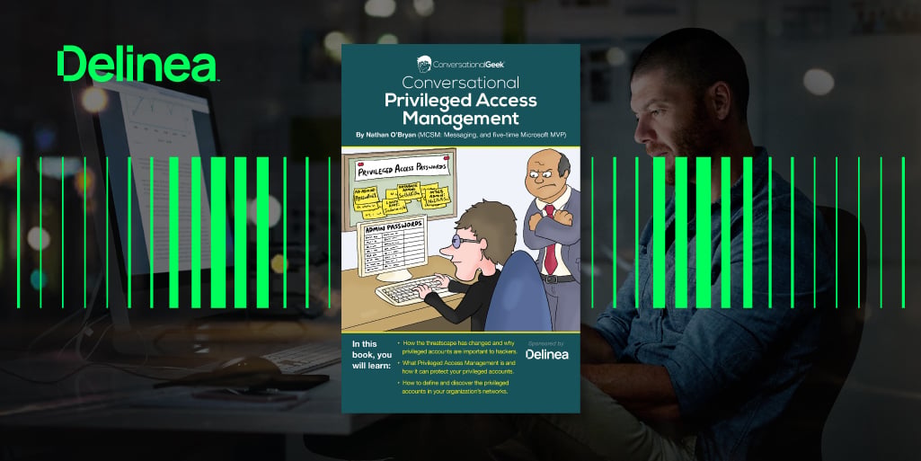 Delinea | Privileged Access Management Blog