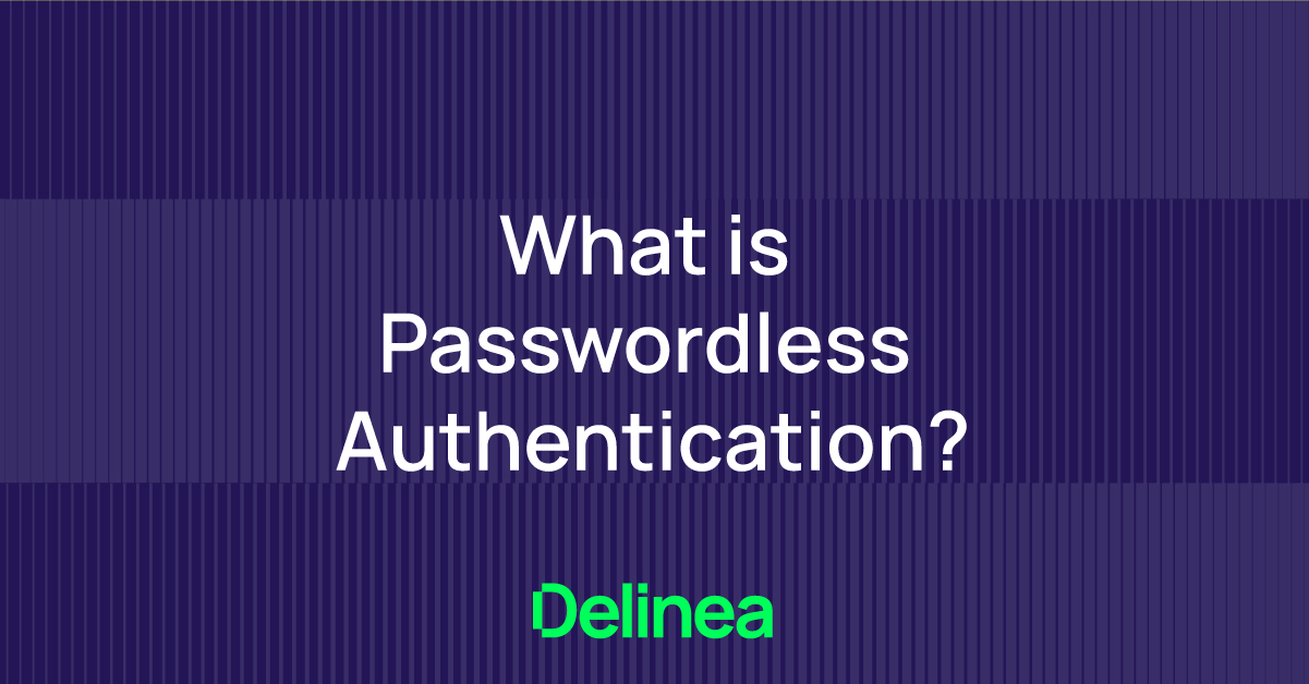 What is passwordless authentication?