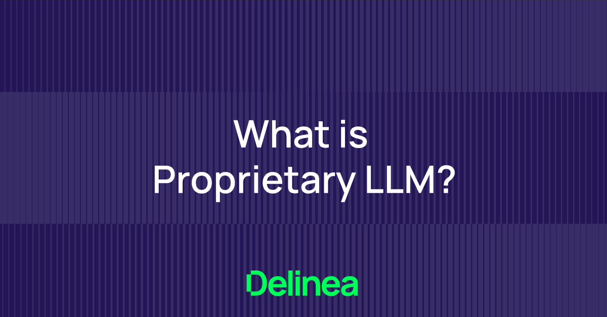 What is Proprietary LLM? | Definition