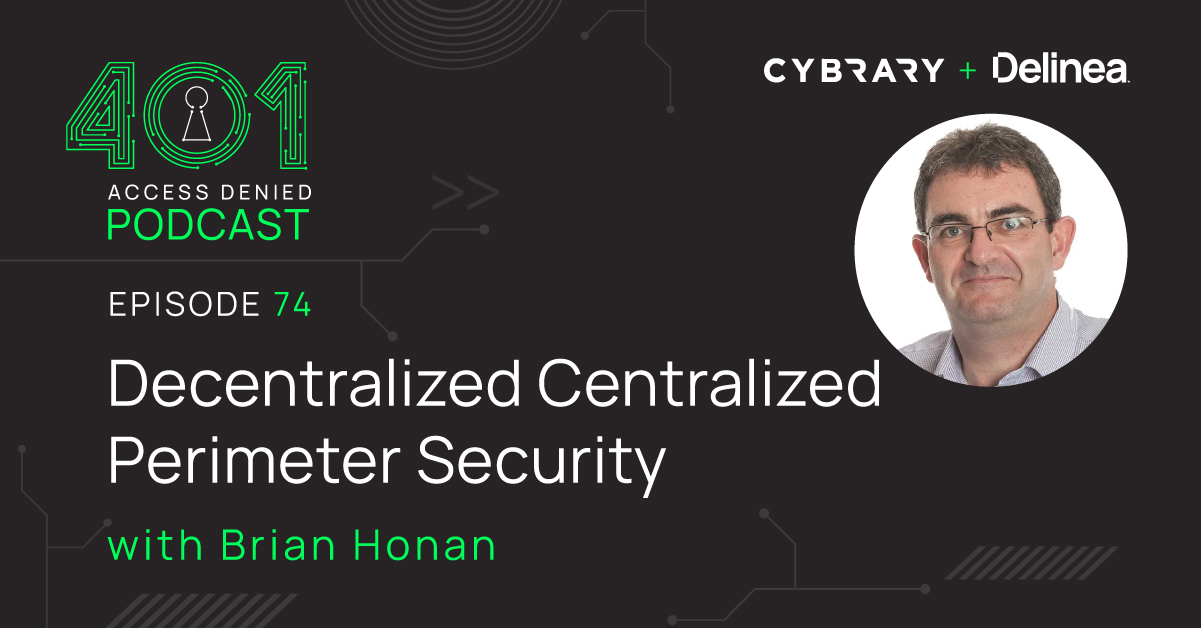 Decentralized Centralized Perimeter Security with Brian Honan
