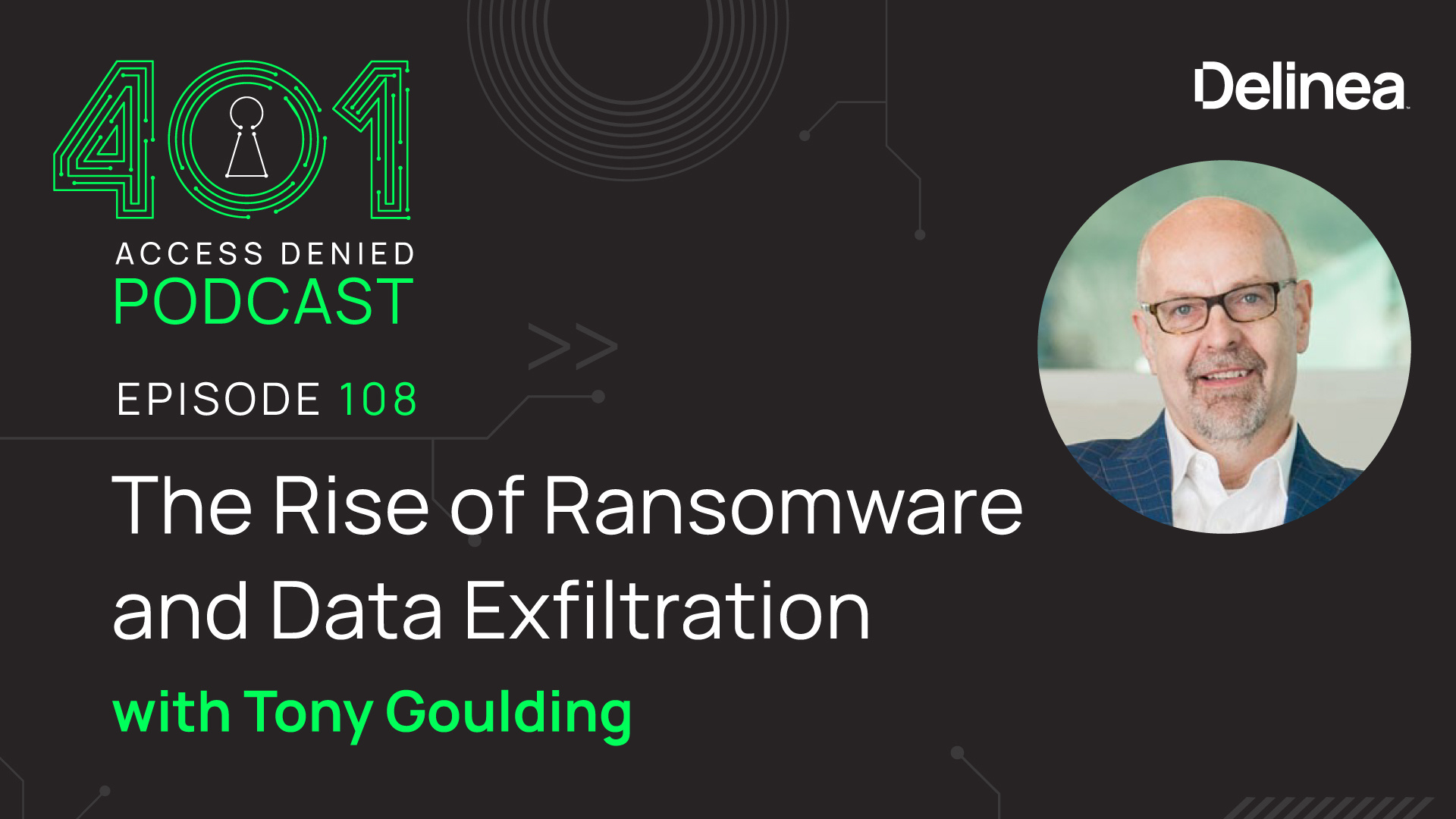 The Rise of Ransomware and Data Exfiltration with Tony Goulding