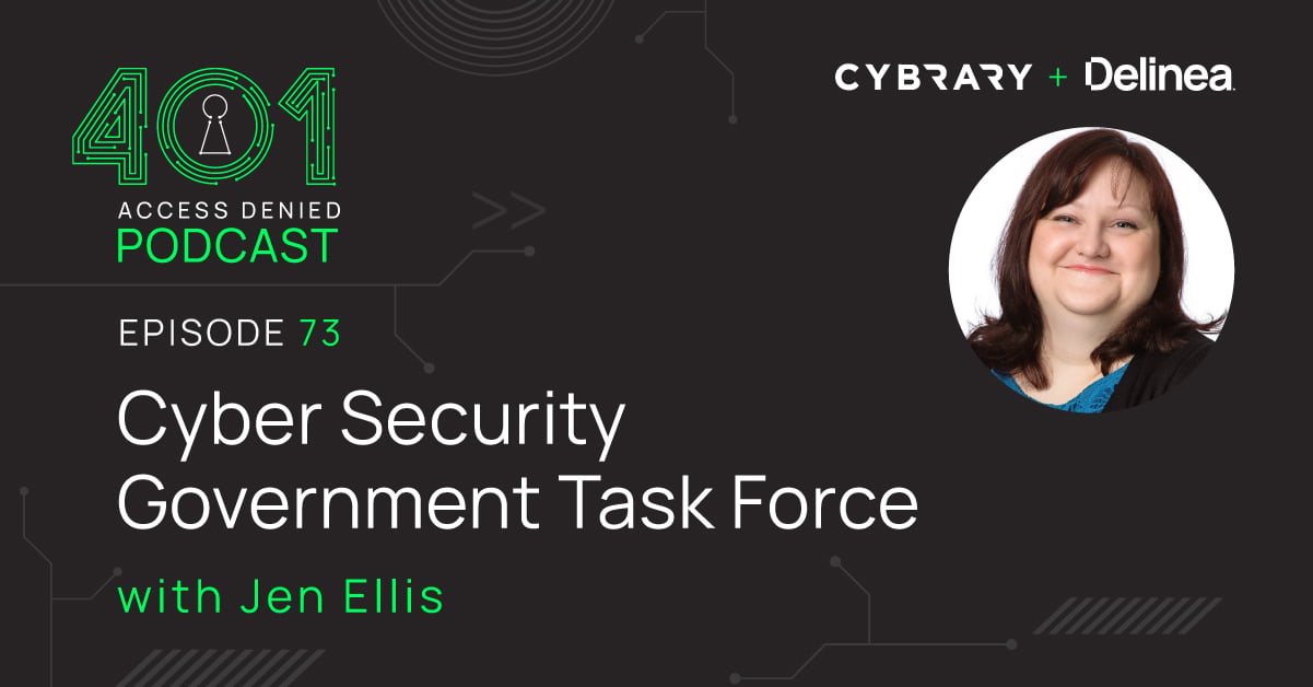 Cybersecurity Government Task Force with Jen Ellis