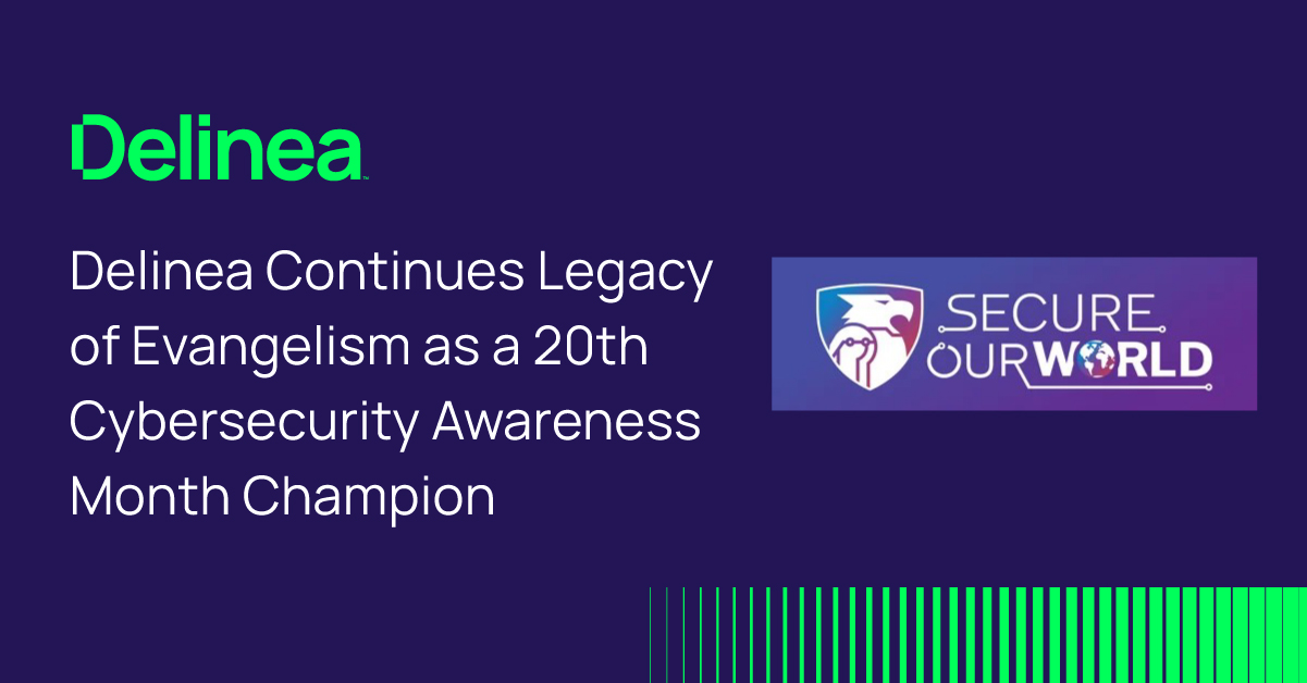 Delinea is a 20th Cybersecurity Awareness Month Champion