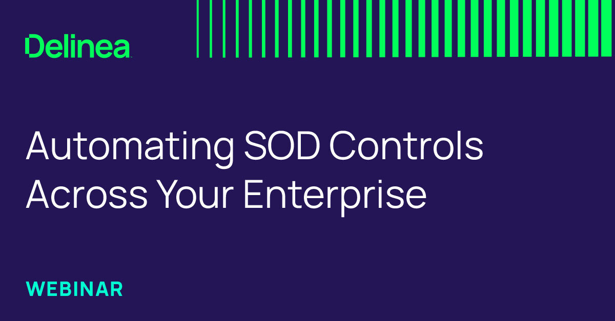 Automating SOD Controls Across Your Enterprise