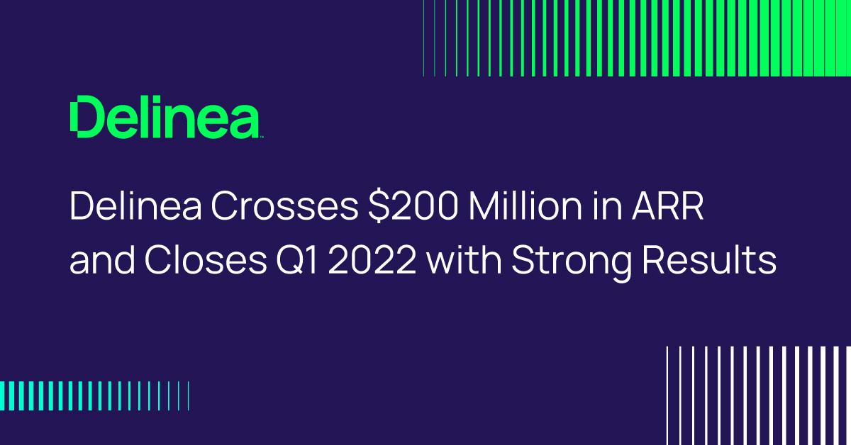 Delinea Crosses $200 Million in ARR and Closes Q1 2022 with Strong Results