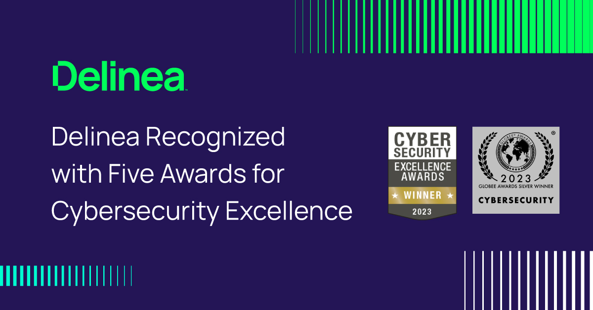Delinea Recognized with 5 Awards for Cybersecurity Excellence