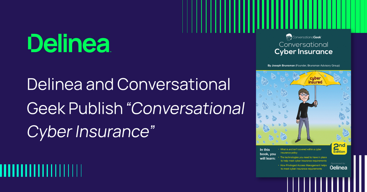 Delinea & Conversational Geek Publish Cyber Insurance eBook